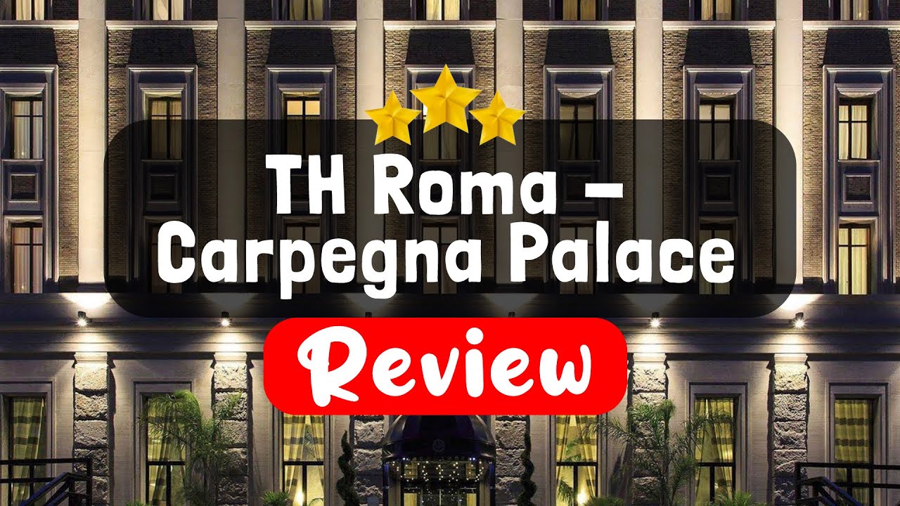 TH Roma - Carpegna Palace Review - Should You Stay At This Hotel? - YouTube