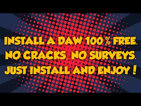 How to install a DAW for FREE | No Cracks or Surveys Needed!!! (Digital ...