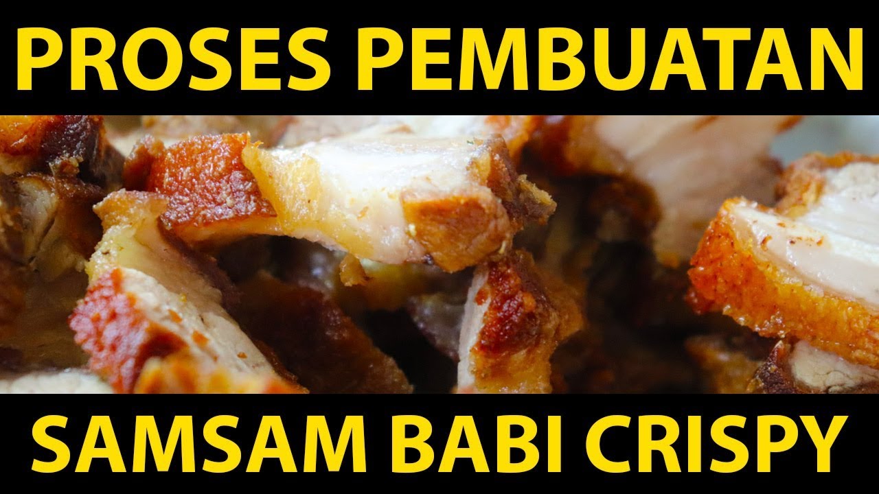 Resep Dan Proses Membuat Samsam BABI GORENG Renyah Alias Pork Belly ...