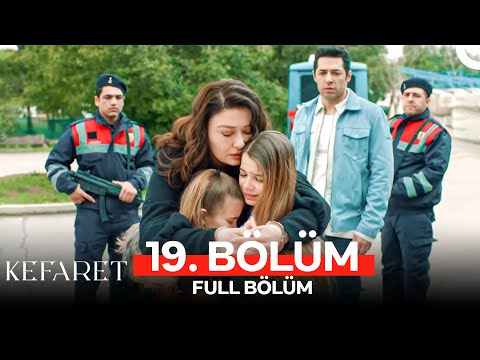 Kefaret 19. Bölüm