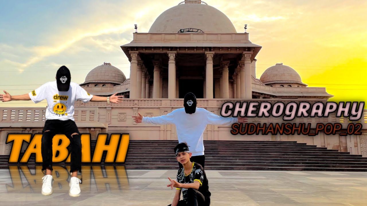 Badshah - Tabahi (official Song ) Dance video - Choreography By ...