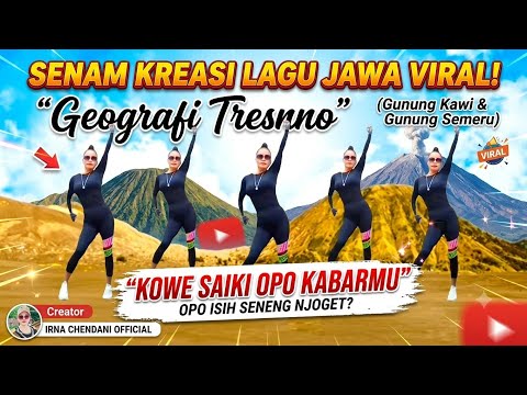 GUNUNG KAWI GUNUNG SEMERU (GEOGRAFI TRESNO) | LAGU JAWA VIRAL TIKTOK | CHOREO Irna Chendani