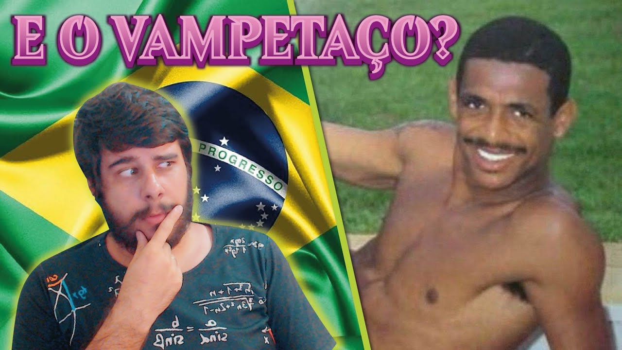 E o Vampetaço, em? - YouTube