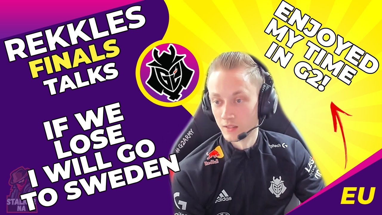 G2 Rekkles Talks - I Really Enjoyed My Time Here In G2 👌 If We Lose I ...