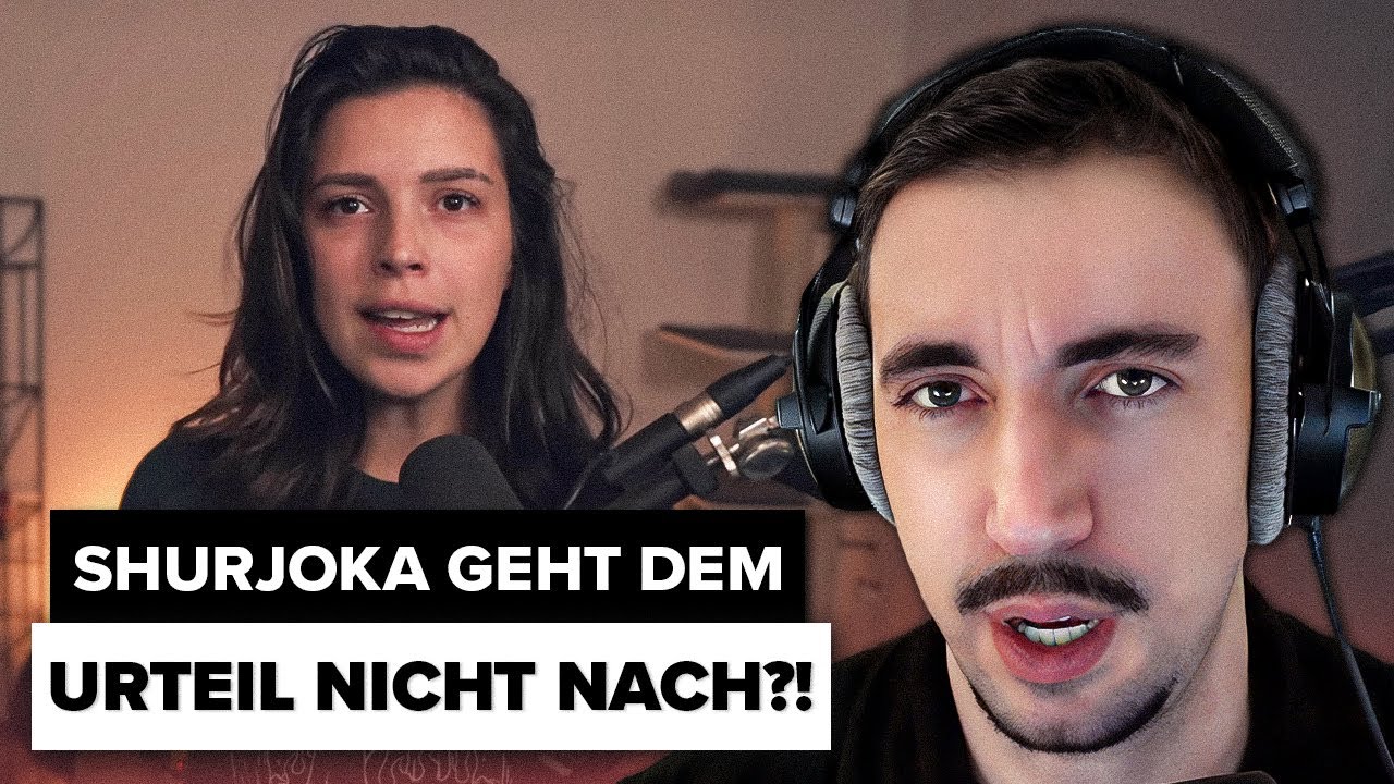 SHURJOKA GEHT DEM URTEIL NICHT NACH?! - YouTube
