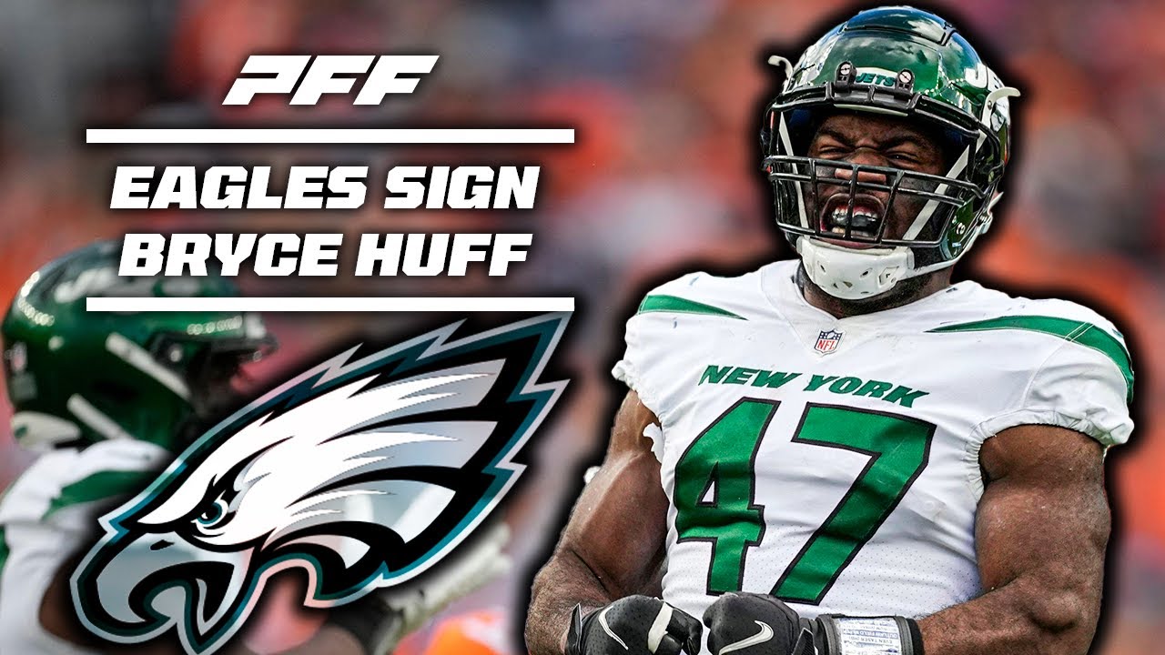 Philadelphia Eagles Sign Edge Bryce Huff | 2024 NFL Free Agency | PFF ...