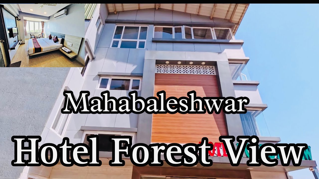 THE FOREST VIEW HOTEL MAHABALESHWAR | 365 DAYS ROADTRIP | ISHAANVLOGSS ...