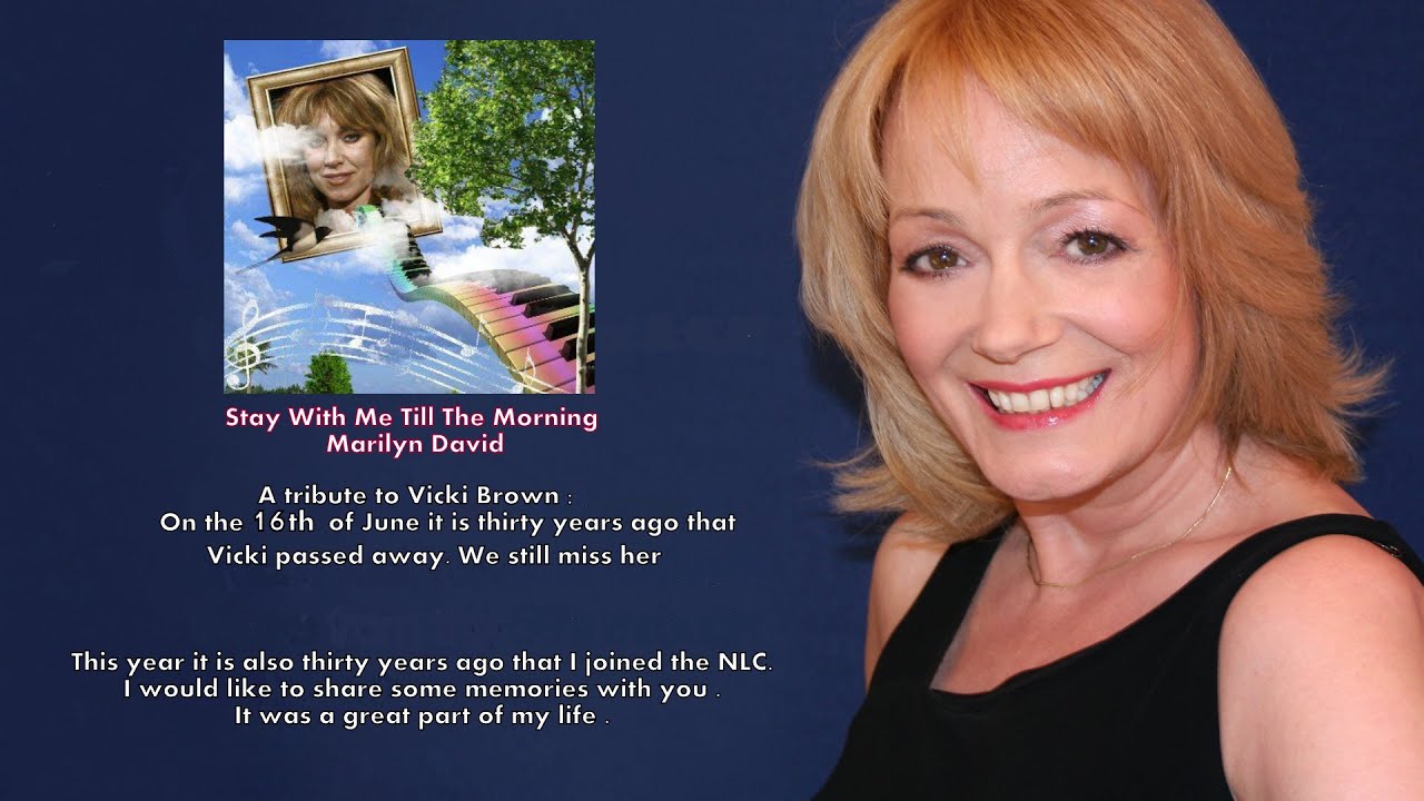 Tribute Vicki Brown : Marilyn David - Stay with me till the Morning ...