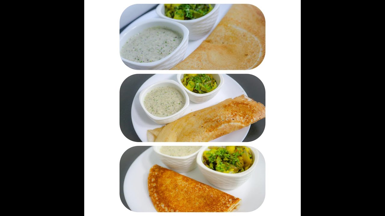 3 varieties of Dosa recipes restaurant style - YouTube