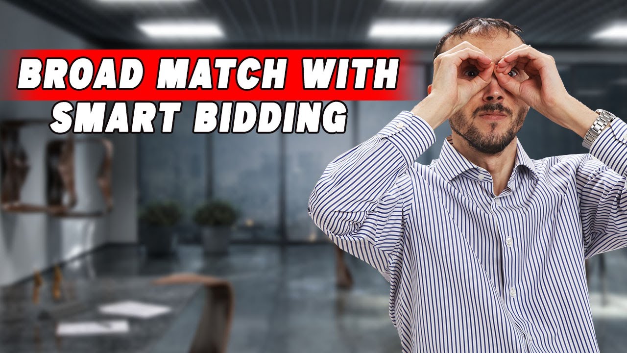 💸📉 Broad Match With Smart Bidding – Hard/Expensive Way To Make Money ...