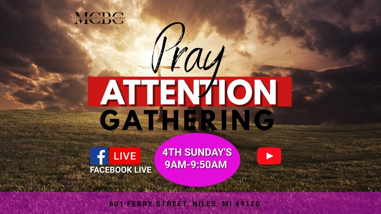 Mount Calvary: Pray Attention Prayer Gathering - YouTube