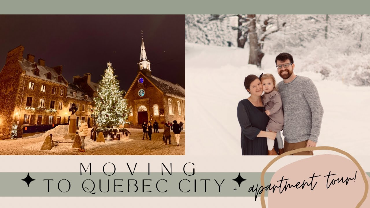 Moving to Quebec City! - YouTube