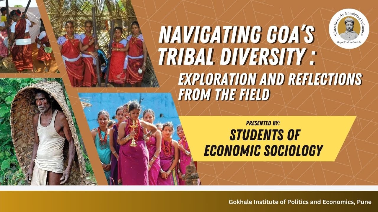 Navigating Goa's Tribal Diversity by Students of Economic Sociology I ...