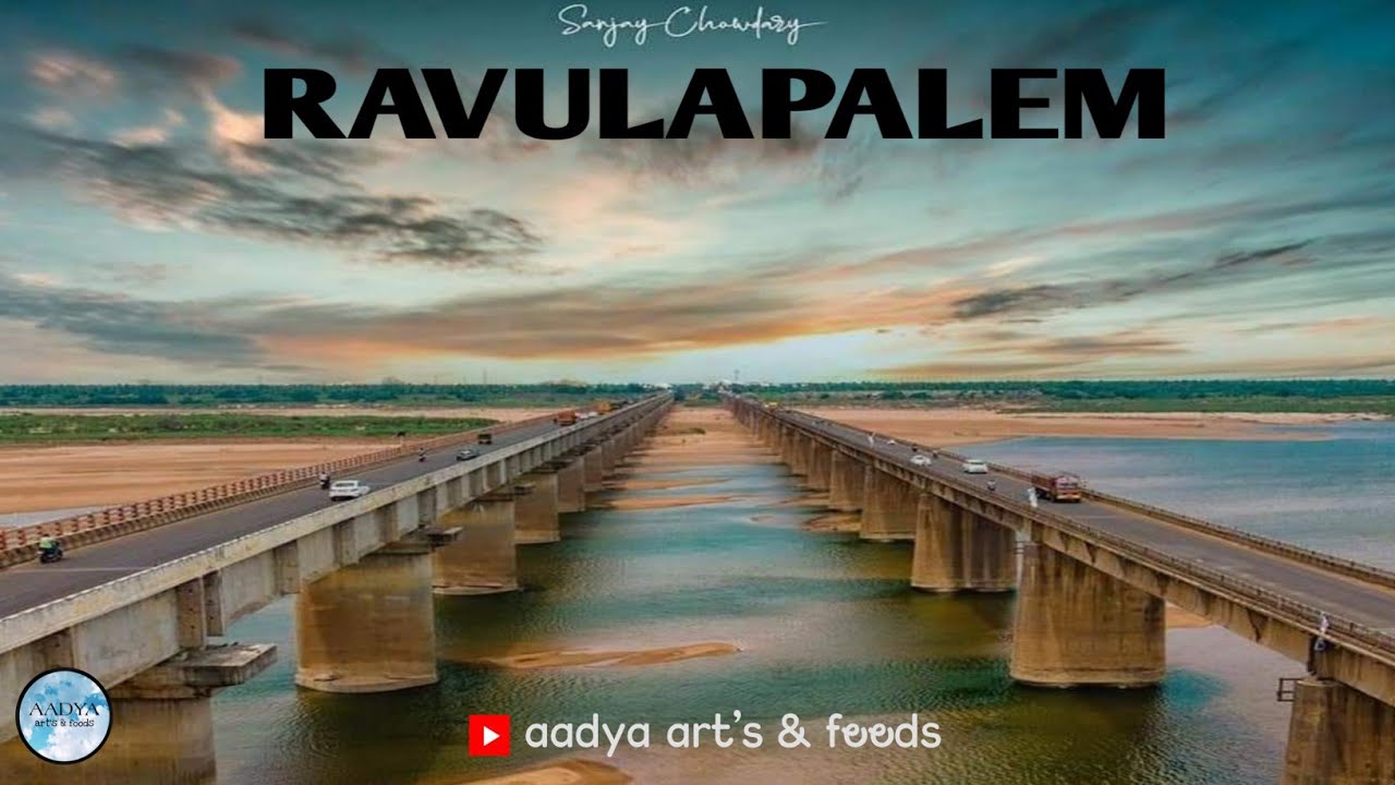 ravulapalem goutami godawari | ravulapalem jonnda bridges | konasema ...