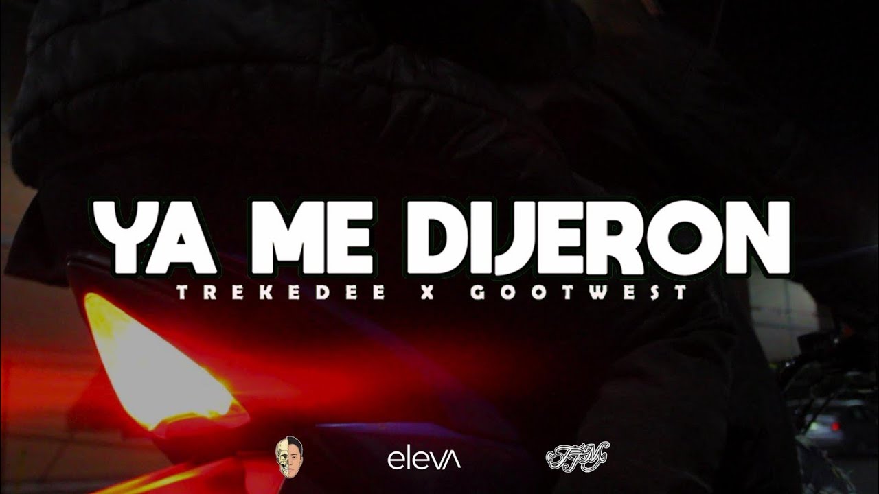 YA ME DIJERON . Treke Dee X Gottwest - YouTube