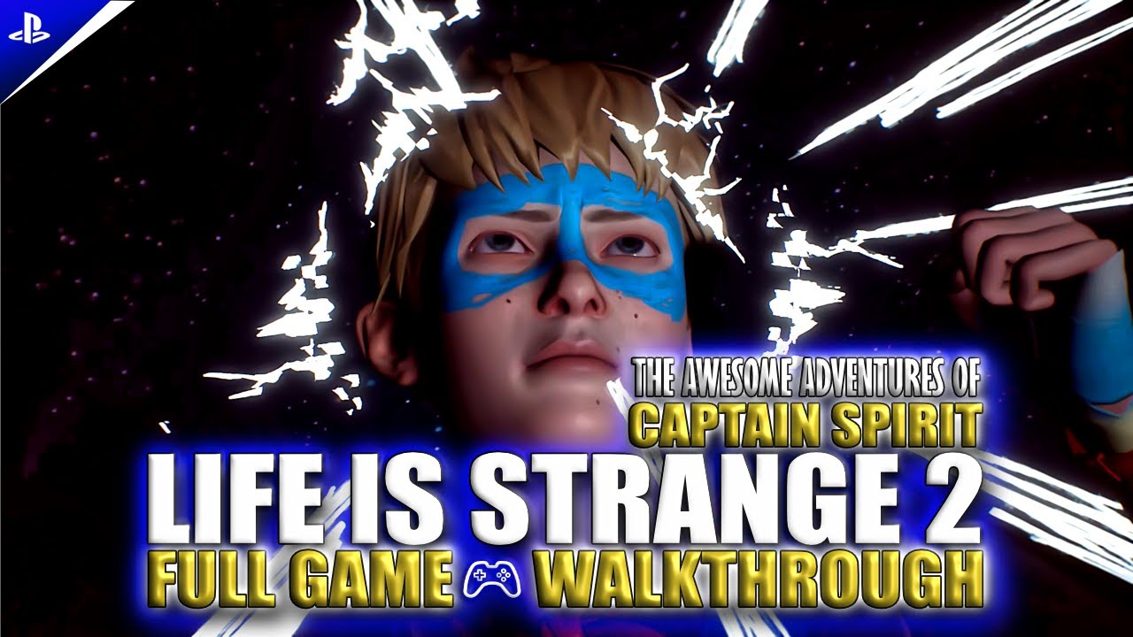 Life is Strange 2: The Awesome Adventures of Captain Spirit | Full Game ...