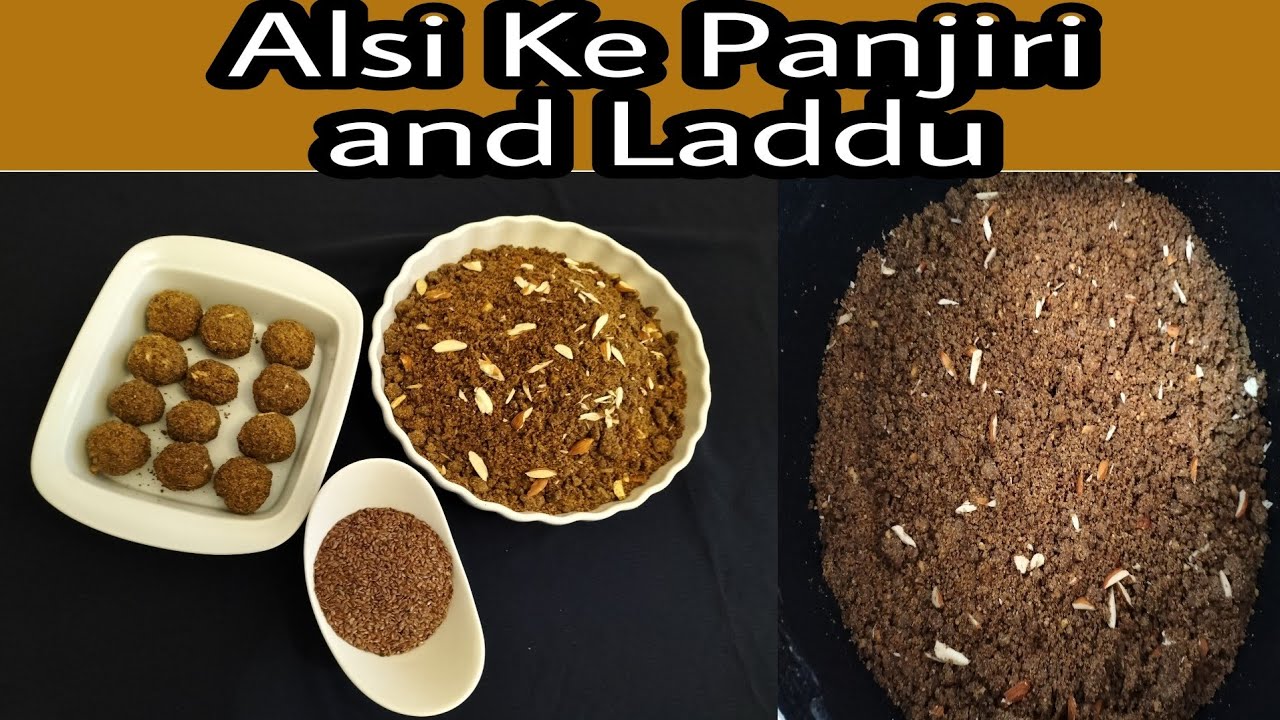 Winter Special Flaxseed | Alsi Ke Panjiri | Laddu Recipe By Rizwana Raja UK Vlogs | - YouTube