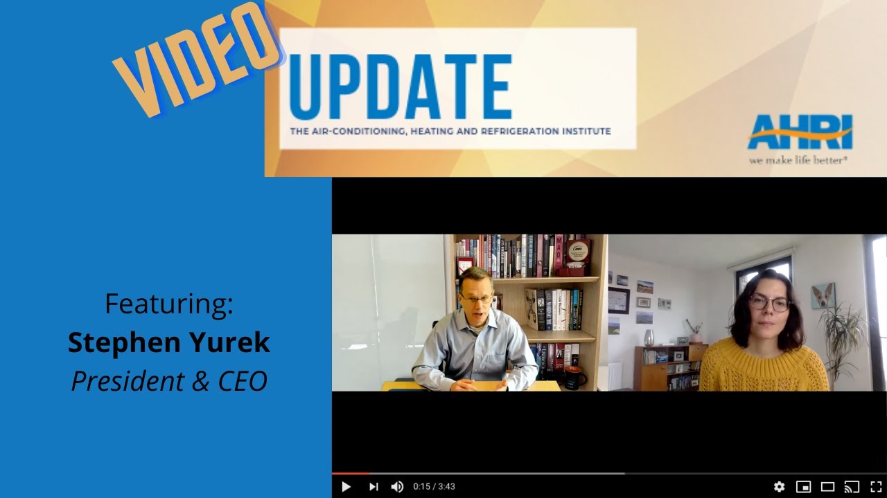 AHRI Video Update: Stephen Yurek, President & CEO - YouTube
