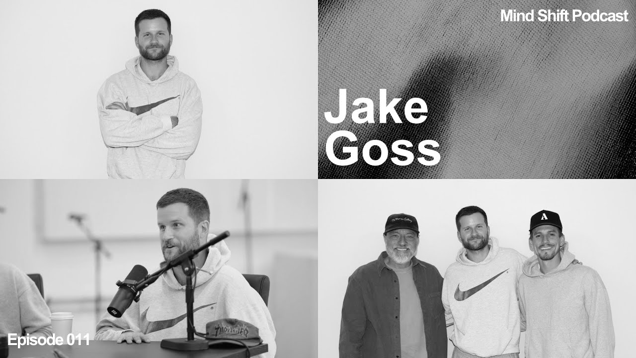 Jake Goss - Mind Shift Podcast Ep. #011 - YouTube