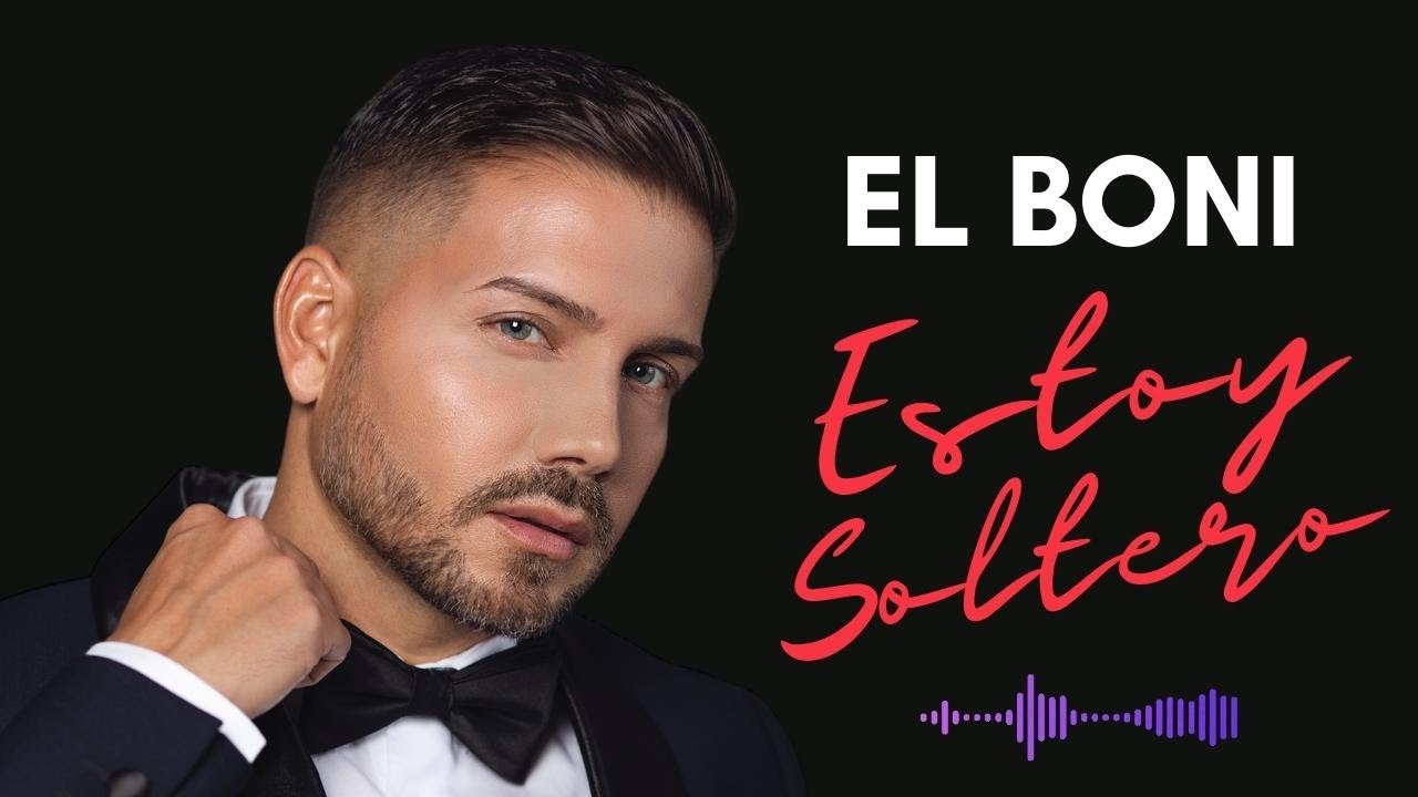EL BONI - ESTOY SOLTERO (AUDIO) - YouTube