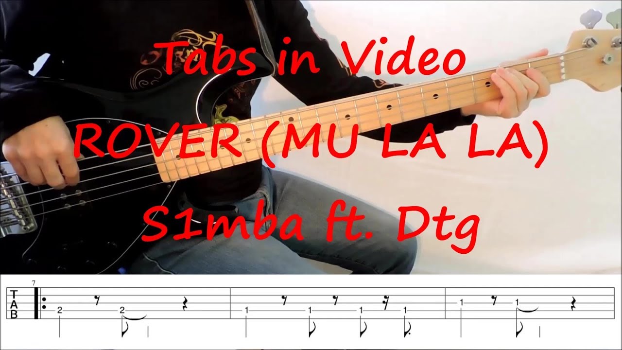 S1mba ft. Dtg - Rover (Mu La La) (BASS TABS IN VIDEO) - YouTube
