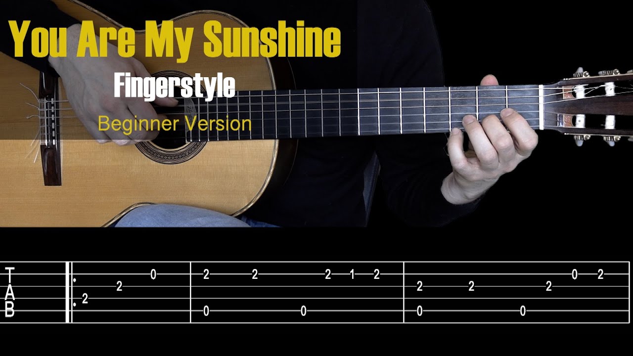 Easy version. You Are My Sunshine - Fingerstyle Guitar Tutorial - YouTube