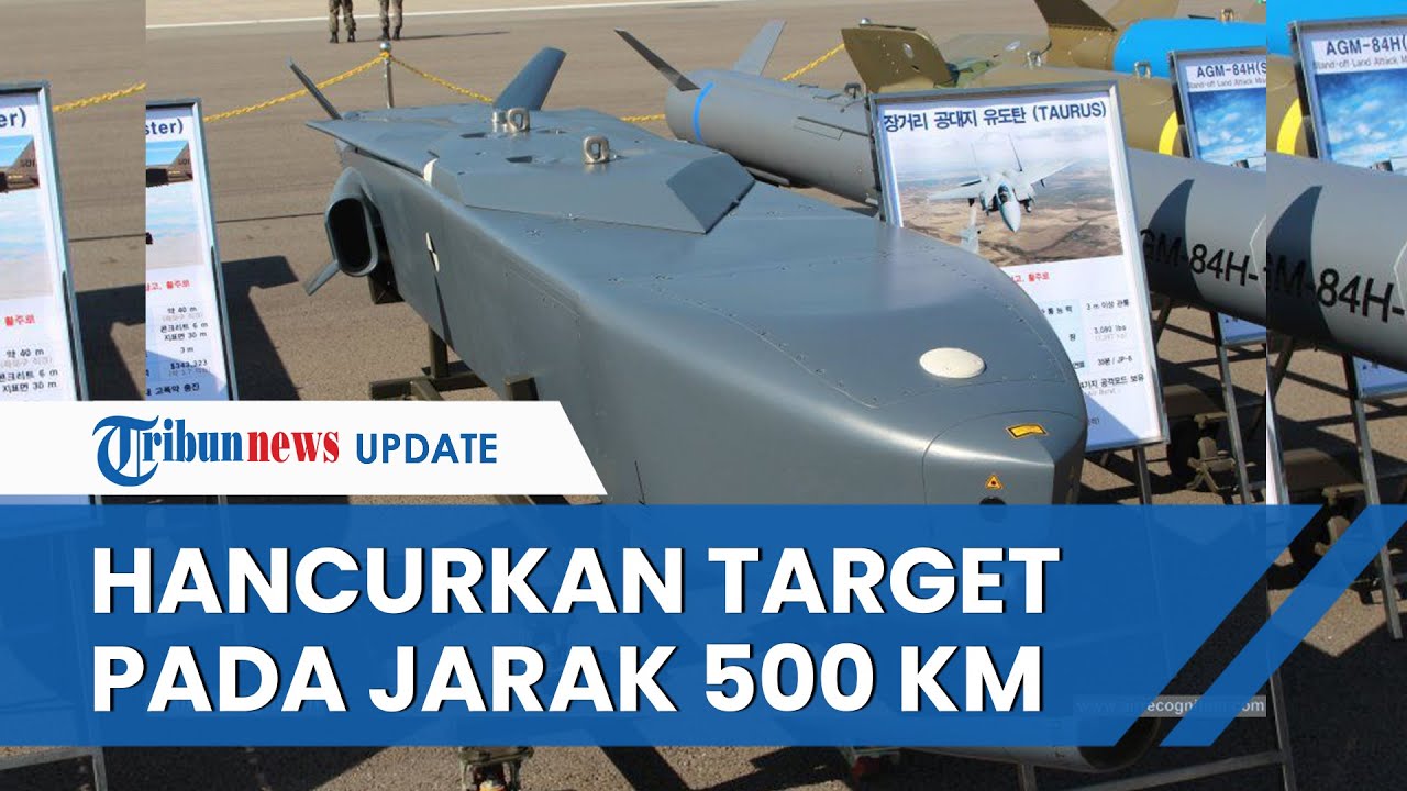 Profil dan Kehebatan Rudal Taurus, Senjata dari Jerman yang Diincar ...