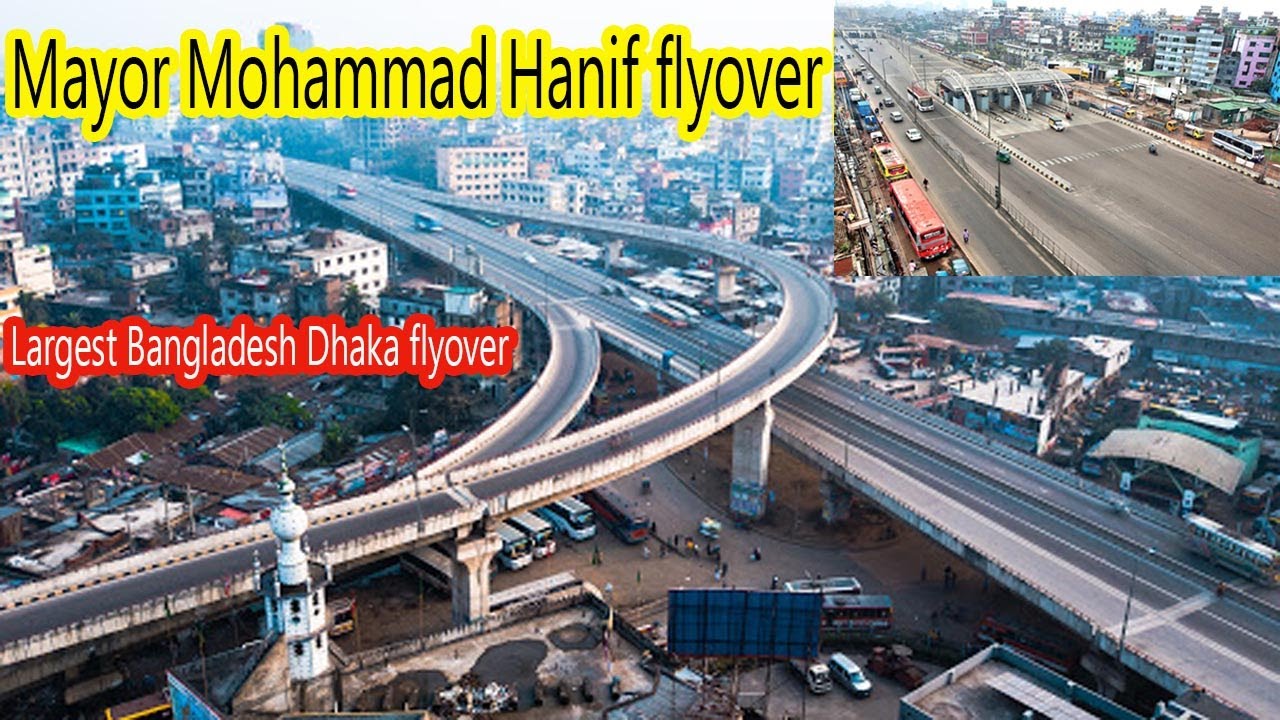 Mayor Mohammad Hanif flyover | largest Bangladesh Dhaka flyover - YouTube