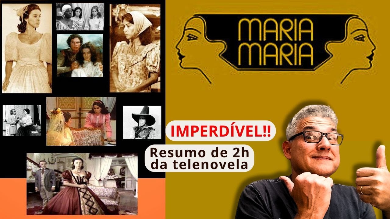 Resumo novela "MARIA, MARIA", adaptação de MANOEL CARLOS do romance de ...