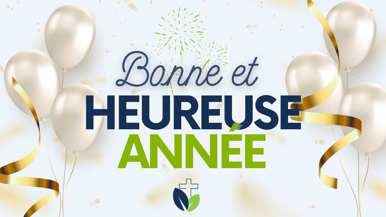 Bonne et heureuse année - 1-1-2024 - YouTube