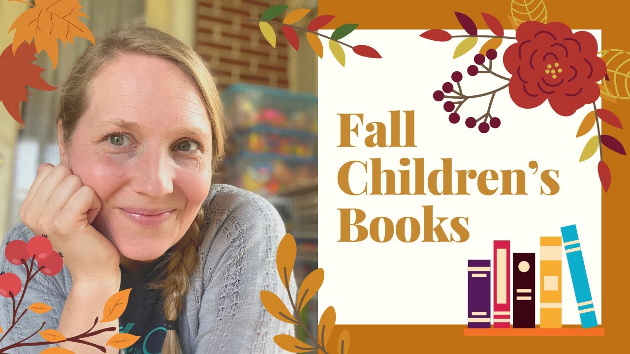 Fall Children's Books | Autumn Storytime Favorites | Tea Time Treasures ...