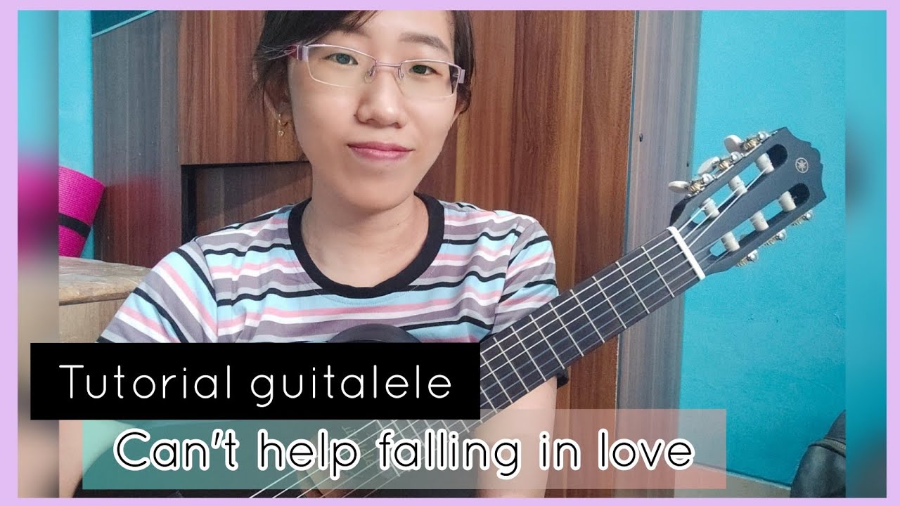 GUITALELE TUTORIAL - CAN'T HELP FALLING IN LOVE - YouTube