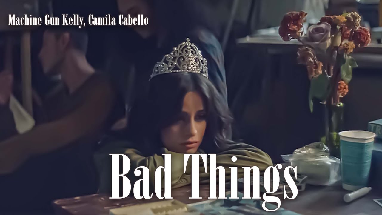 Machine Gun Kelly, Camila Cabello - Bad Things ( Letra - Lyrics ...