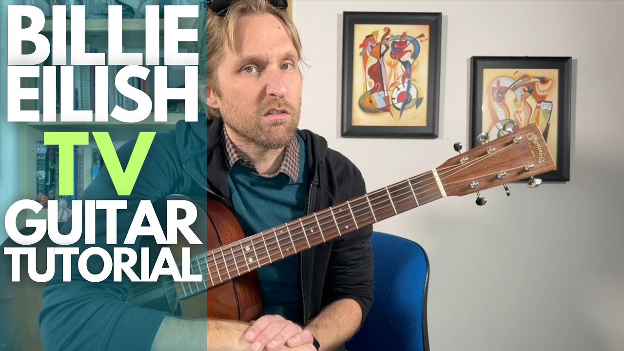 TV by Billie Eilish Guitar Tutorial - Guitar Lessons with Stuart! - YouTube