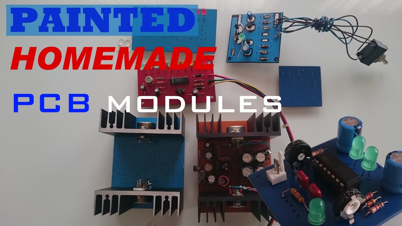 Painted Homemade PCB Modules -- Electronics - YouTube