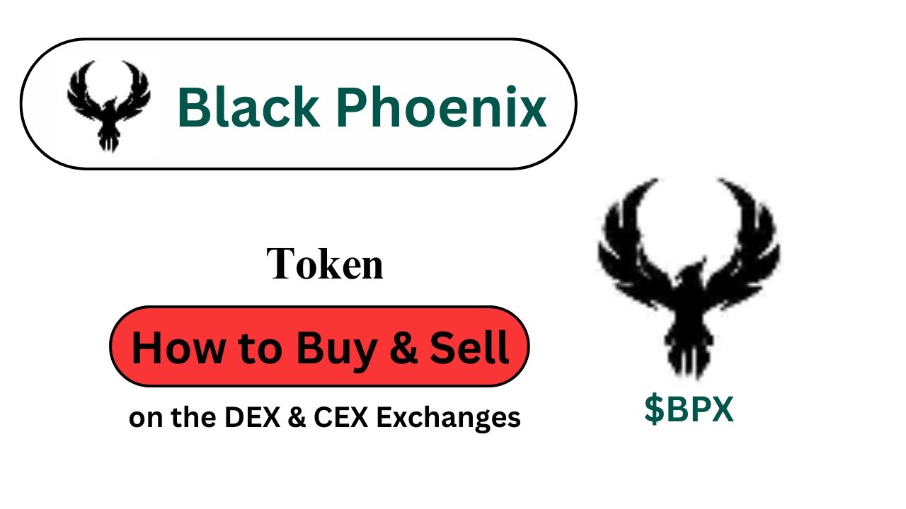 How to Buy and Sell Black Phoenix ($BPX) Token?? - YouTube