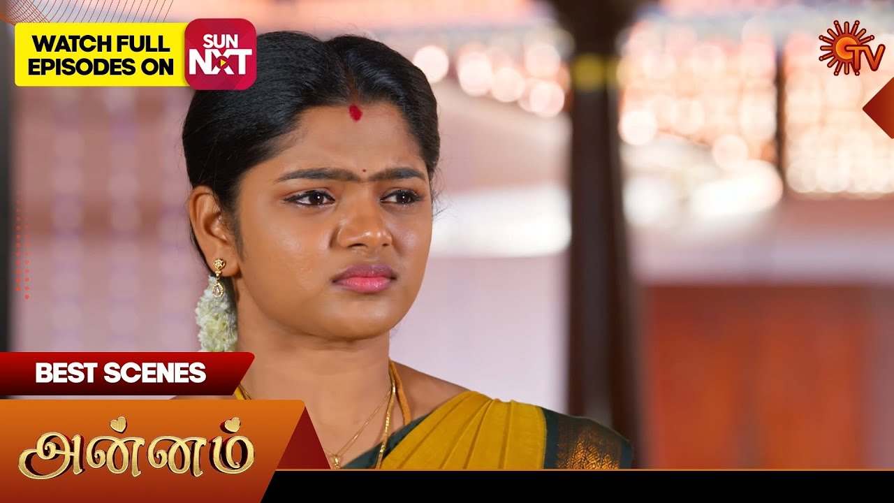 Annam - Best Scenes | 02 Aug 2025 | Tamil Serial | Sun TV - YouTube