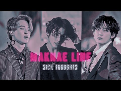 MAKNAE LINE | 'SICK THOUGHTS' ⌜FMV⌟ |