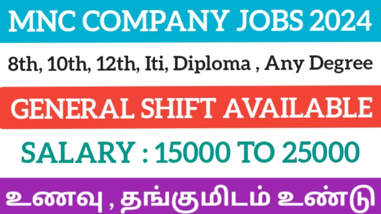 General Shift jobs 2024|today job opening in chennai|Salary upto 25000 ...