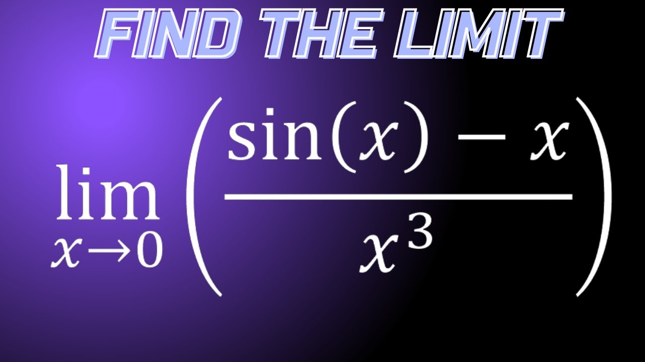 limit-of-sinx-x-x-3-as-x-approaches-0-youtube