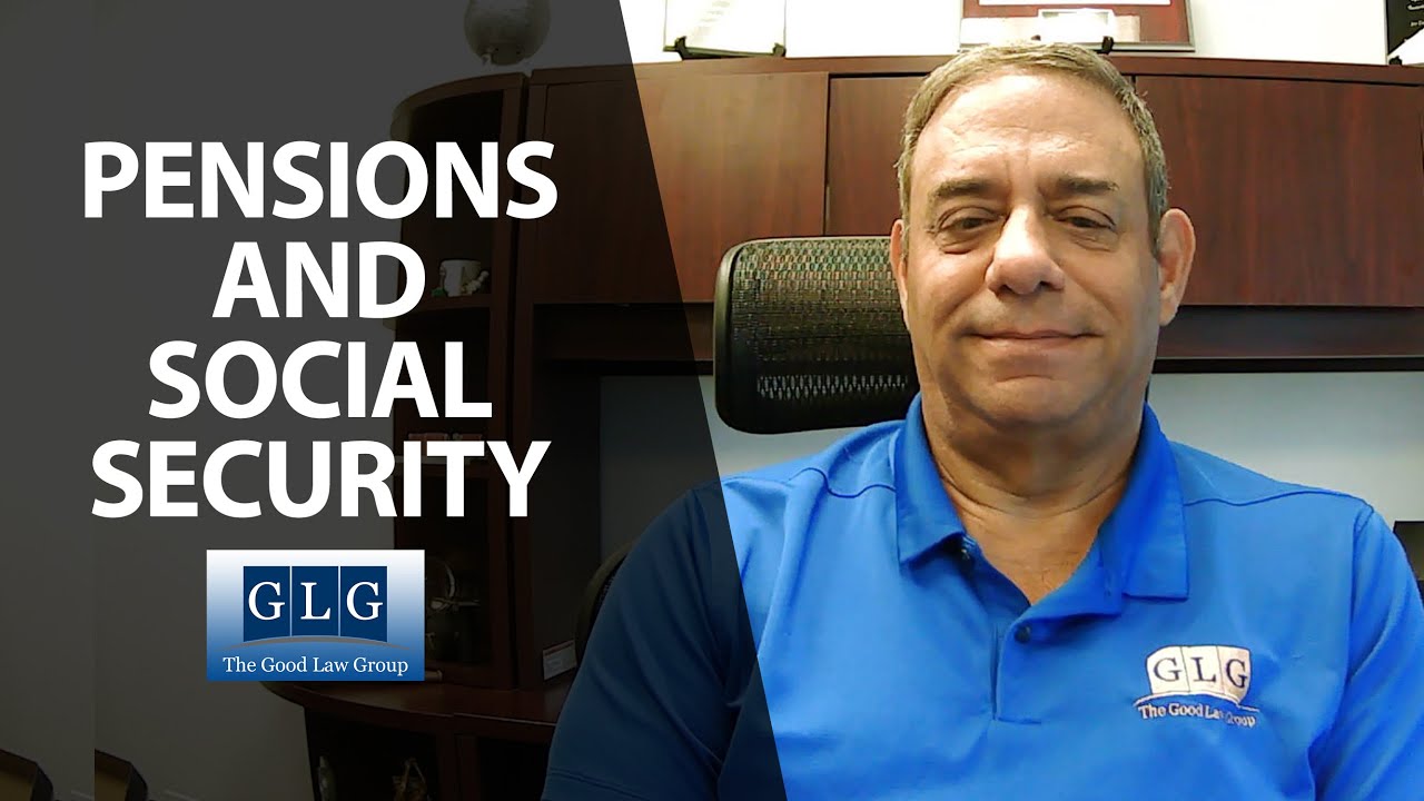 Pensions and Social Security | The Good Law Group - YouTube
