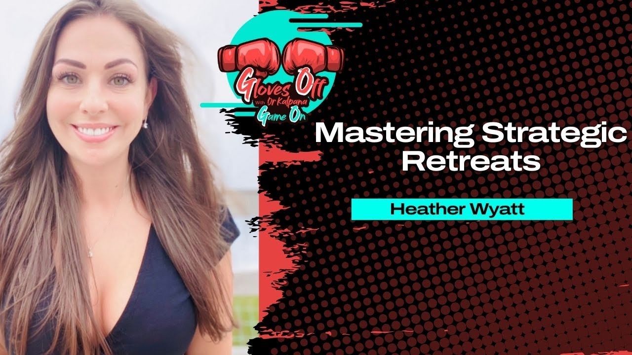 Mastering Strategic Retreat: The Ultimate Guide with Heather Wyatt - YouTube