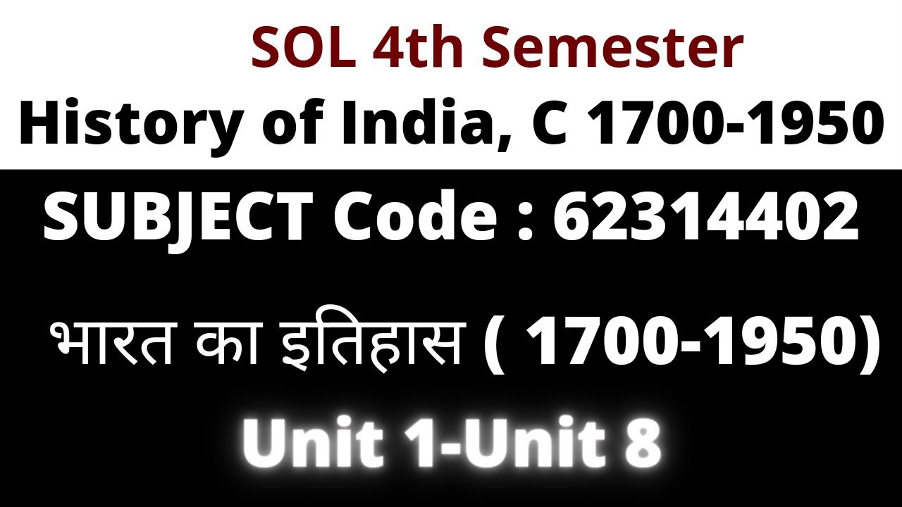SOL 4th Semester History of India 1700 to 1950 important questions An ...