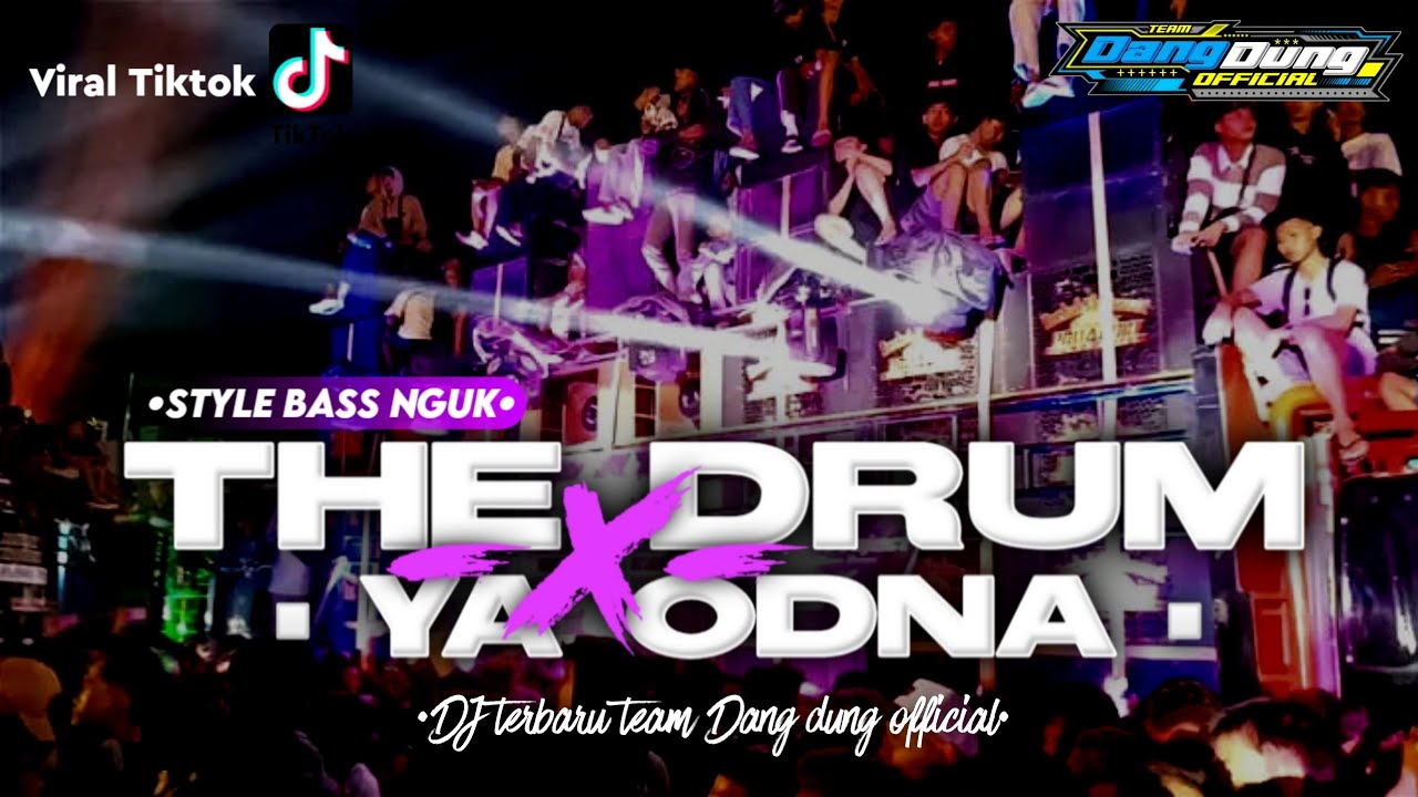 Dj The Drum X Ya Odna Yang Lagi Virall Style Bass Nguk Terbaru 2024