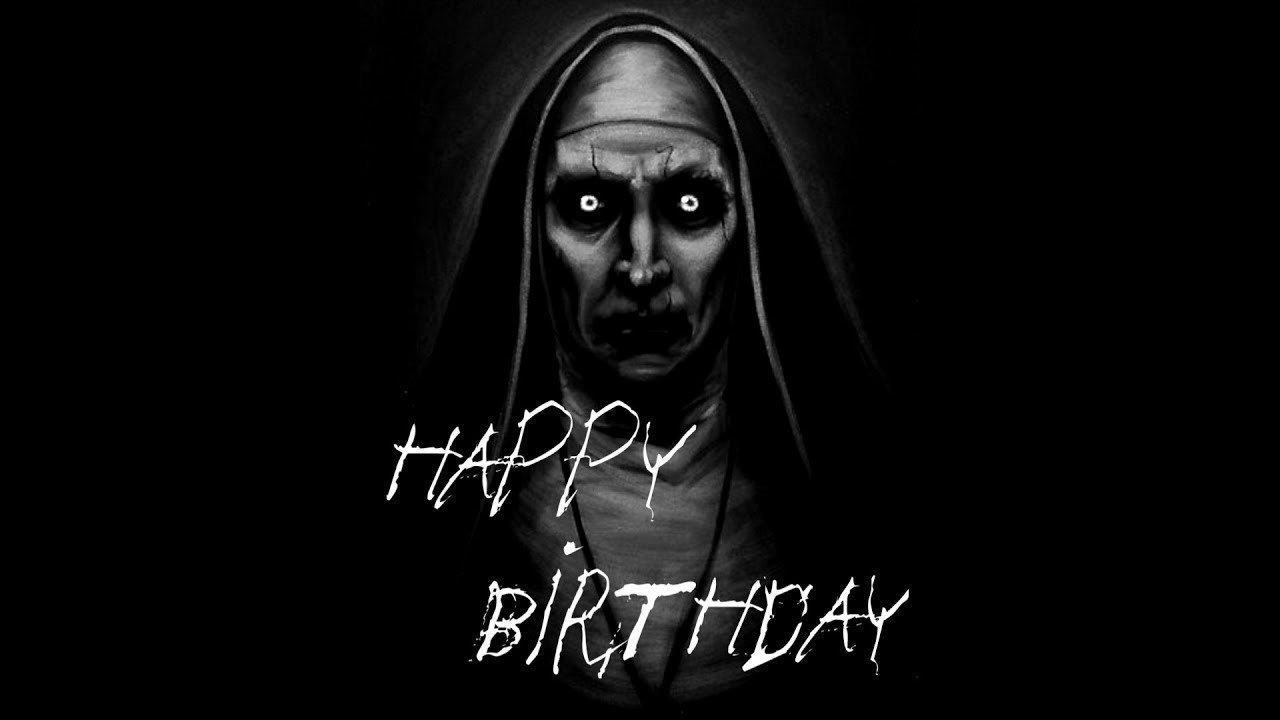 Happy Birthday Horror (The Nun Parody) - YouTube