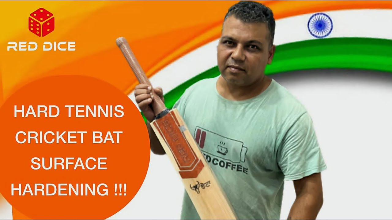 HARD TENNIS CRICKET BAT SURFACE HARDENING - YouTube