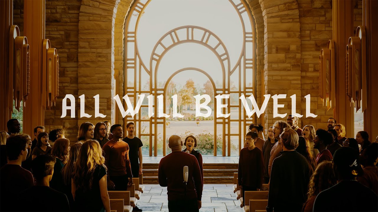 All Will Be Well - YouTube