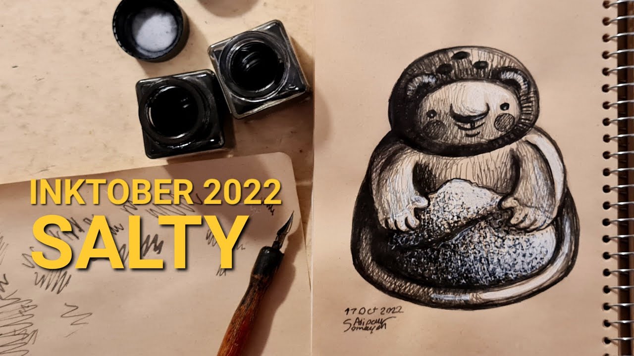 INKTOBER 2022 Day 17 Salty/Ink Drawig Tutorial - YouTube