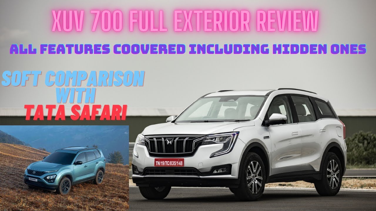 XUV Full Exterior review with all hidden features covered | XUV 700 vs ...