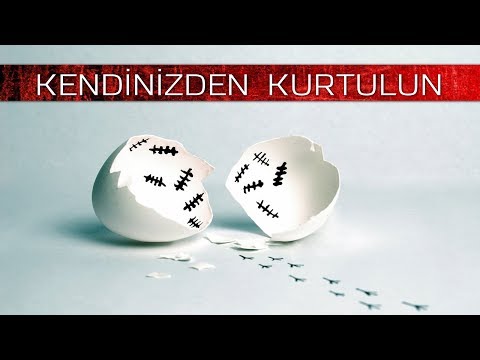 Kendinizden Kurtulun - Kişisel Gelişim Videoları